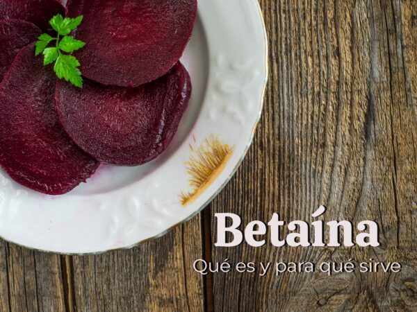 ¿Qué es la betaína y para qué sirve? · okira